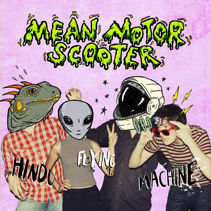 Mean Motor Scooter - Hindu Flying Machine – Spinster Records